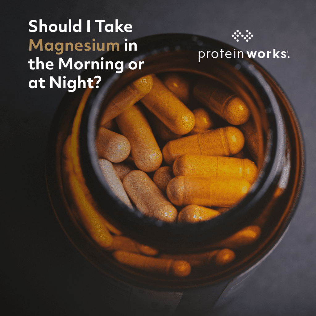 When Should I Take Magnesium? | Protein Works
